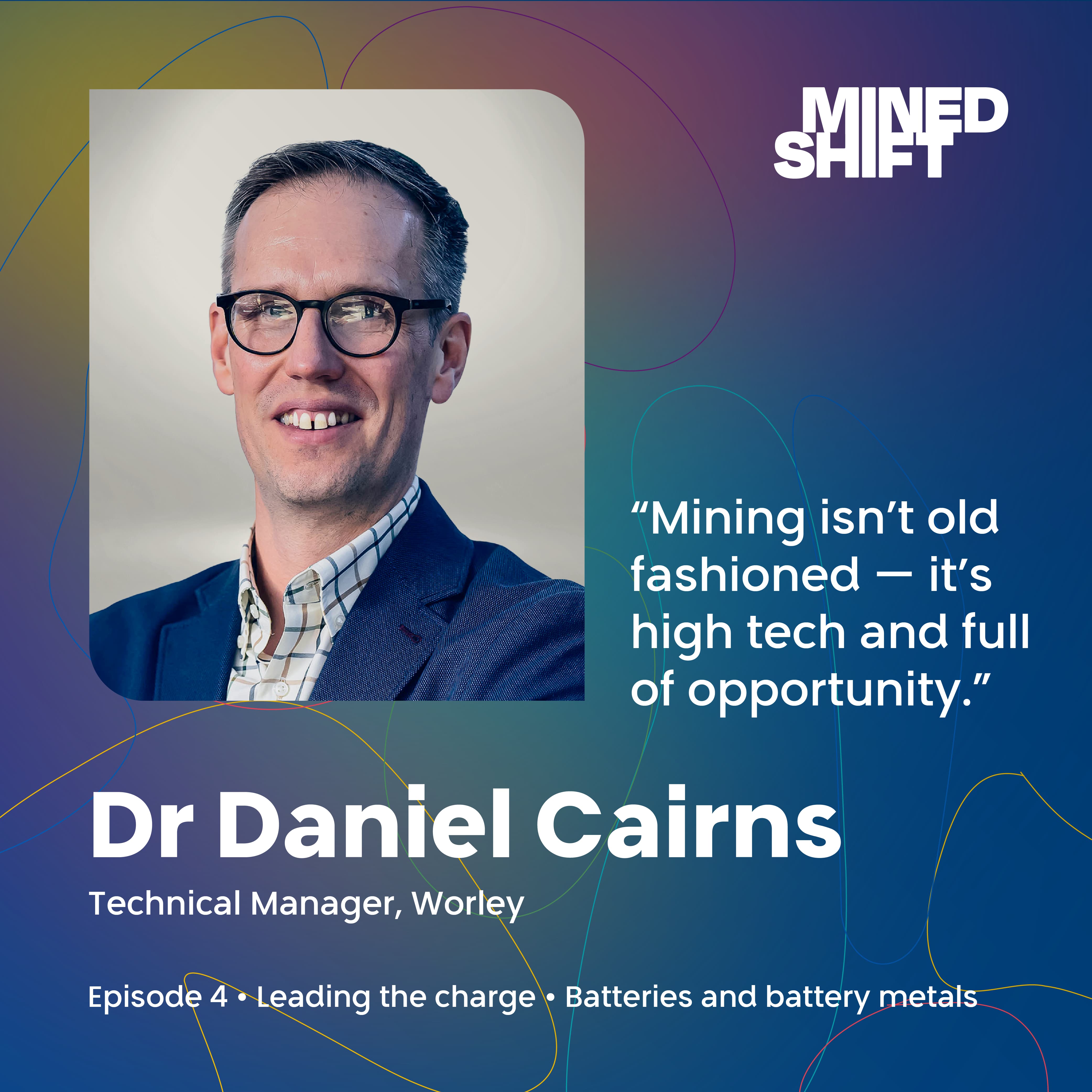 Leading the charge: Battery metals | Mined Shift Podcast | Weir