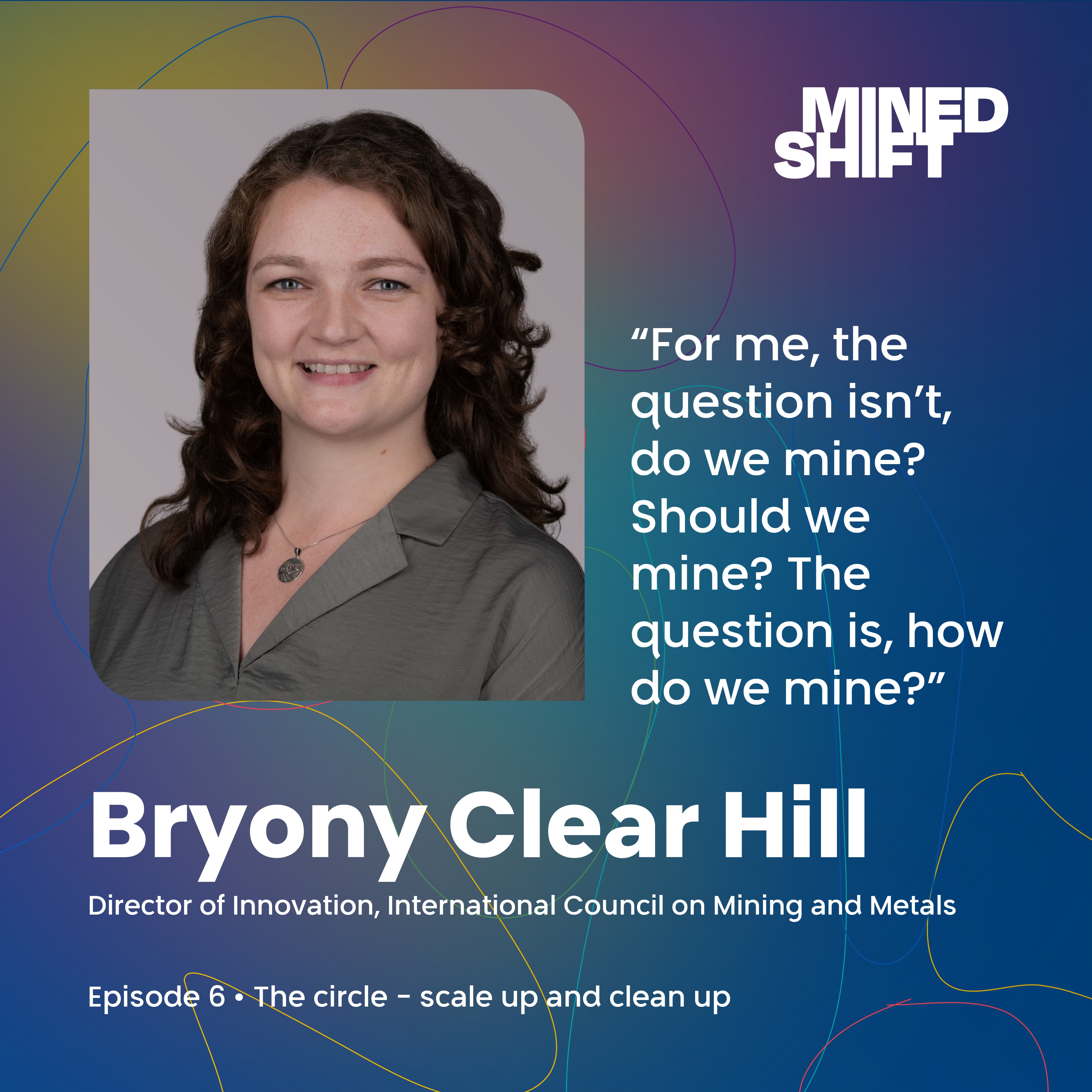 The circle: scale up and clean up | Mined Shift podcast | Weir
